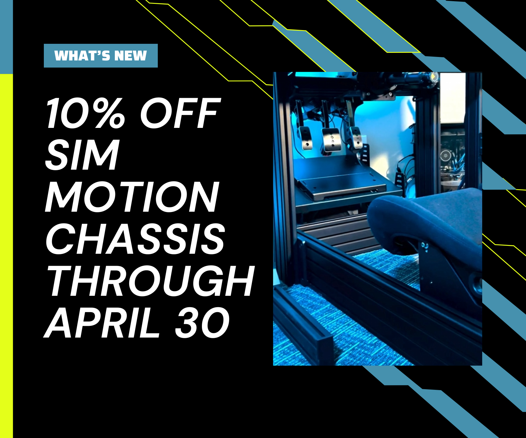 10% Off Sim Motion Chassis Through April 30
